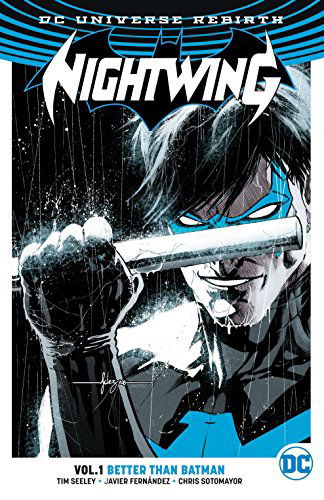 Nightwing Reading Order (Dick Grayson, Titan member, Outsiders leader ...